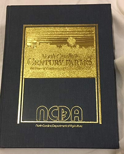 NORTH CAROLINA CENTURY FARMS: 100 Years of Continuous Agricultural ...