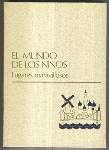 El mundo de los niños volumen 10: Lugares maravillosos : Varios: Amazon ...