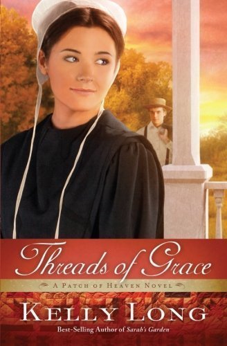 Threads of Grace by Kelly Long (Feb 12 2013): Kelly Long: Amazon.com: Books