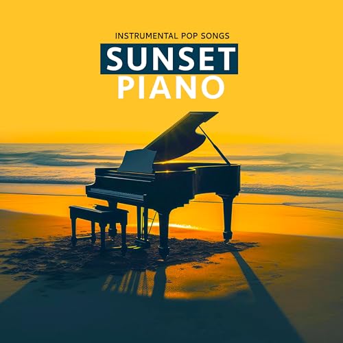 Sunset Piano by Instrumental Pop Songs on Amazon Music - Amazon.co.uk