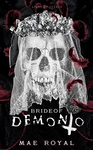 Bride of Demonio (Kings of Terror Book 1) - Kindle edition by Royal, Mae, Bennett, Natalie ...