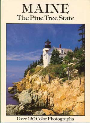 Maine: The Pine Tree State: No Author Stated: 9780862836221: Amazon.com ...