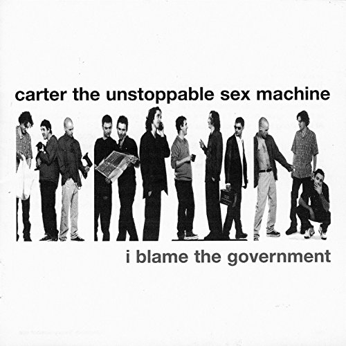 Amazon.com: I Blame the Government : Carter The Unstoppable Sex Machine ...