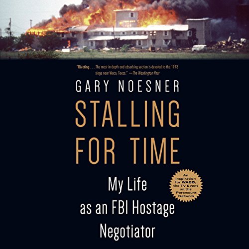 Amazon.com: Stalling for Time: My Life as an FBI Hostage Negotiator ...
