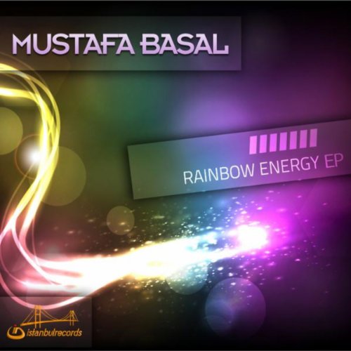 Play Rainbow Energy Ep by Mustafa Basal on Amazon Music