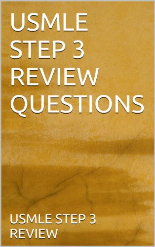 USMLE STEP 3 REVIEW QUESTIONS - Kindle edition by USMLE STEP 3 REVIEW ...