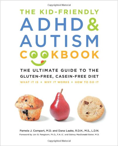 The Kid-Friendly ADHD and Autism Cookbook: The Ultimate Guide to the ...