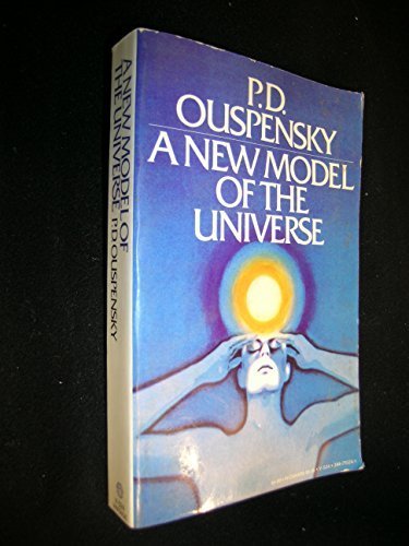 New Model of the Universe: Principles of the Psychological Method In ...