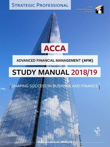 Buy ACCA Advanced Financial Management Study Manual 2018-19: For Exams ...