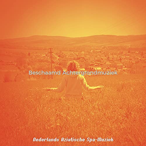Beschaamd Achtergrondmuziek de Nederlands Aziatische Spa-Muziek en ...