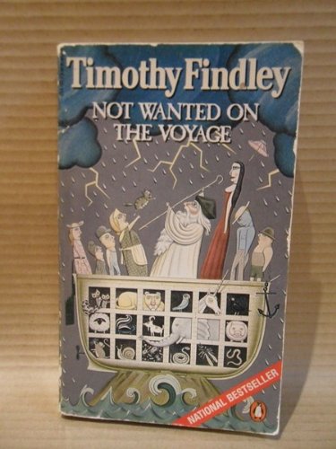 Not Wanted on the Voyage: Timothy Findley: Amazon.com: Books