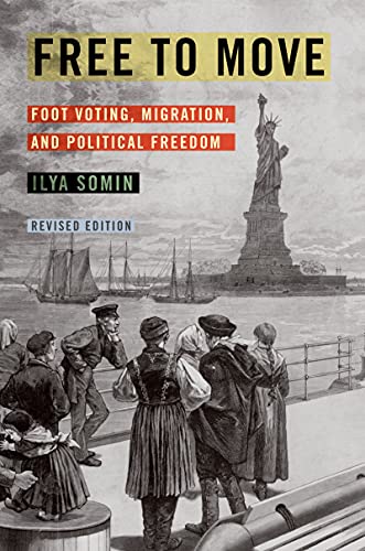 Free to Move: Foot Voting, Migration, and Political Freedom eBook ...