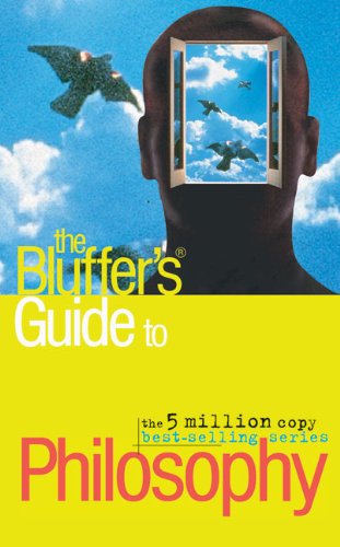 The Bluffer's Guide to Philosophy (The Bluffer's Guides): Hankinson ...