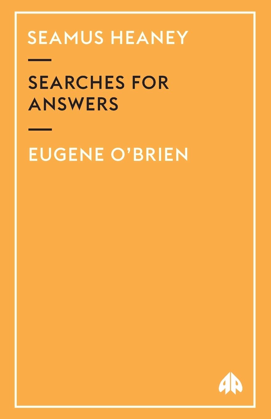 Amazon.com: Seamus Heaney: Searches for Answers: 9780745317342: O'Brien ...