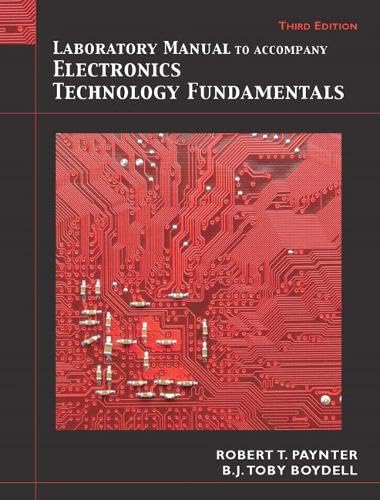 Laboratory Manual for Electronics Technology Fundamentals: Electron ...
