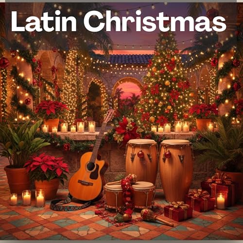 Play Latin Christmas by My Relaxing Music on Amazon Music