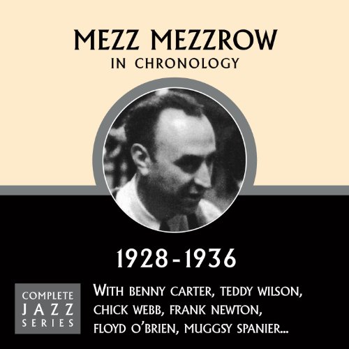 Amazon Music - Mezz MezzrowのComplete Jazz Series 1928 - 1936 - Amazon.co.jp