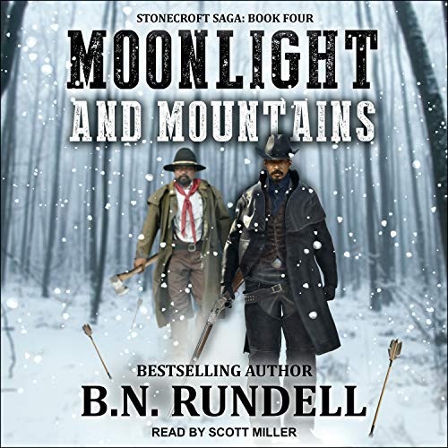 Moonlight and Mountains: Stonecroft Saga, Book 4 (Audio Download): B.N ...
