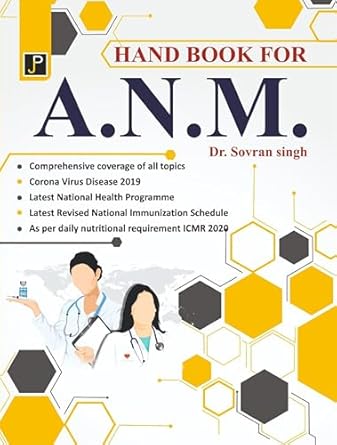 Buy Handbook for A.N.M. (ANM). As per the Syllabus of ANM made by Indian Nursing Council New ...