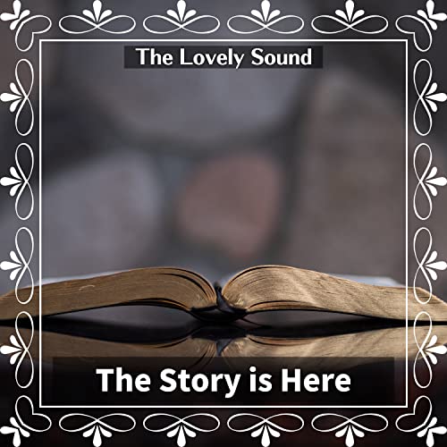 Amazon Music - The Lovely SoundのThe Story is Here - Amazon.co.jp