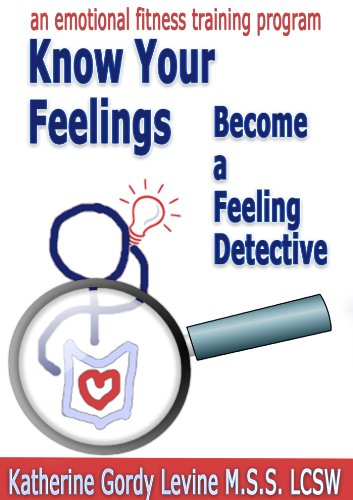 Know Your Feelings - Become A Feeling Detective (Emotional Fitness ...