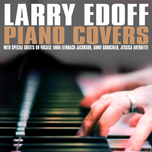 Amazon Music - Larry EdoffのPiano Covers - Amazon.co.jp