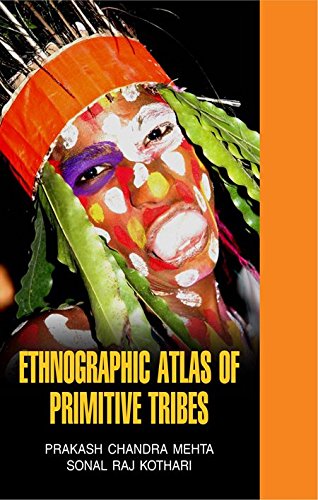 Ethnographic Atlas of Primitive Tribes: P.C. Mehta: 9789350564776 ...