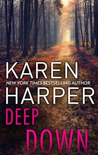 Deep Down - Kindle edition by Harper, Karen. Romance Kindle eBooks ...