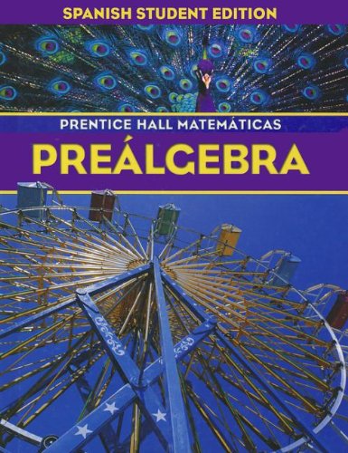PRENTICE HALL MATH PRE-ALGEBRA SPANISH STUDENT EDITION 2004: Prentice ...