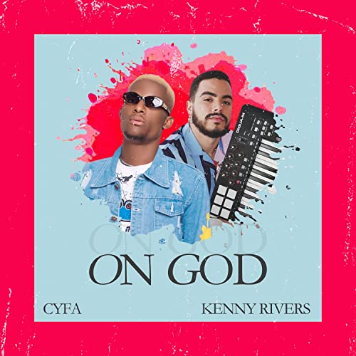 On God by Cyfa & Kenny Rivers on Amazon Prime Music