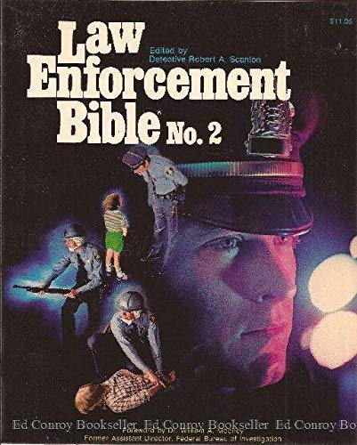 Law Enforcement Bible No. 2: Scanlon, Robert A.: 9780883171066: Amazon ...