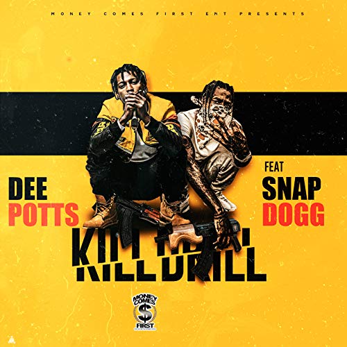 Kill Drill (feat. Snap Dogg) by Dee Potts on Amazon Music - Amazon.com
