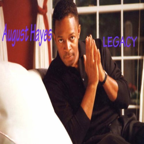 Amazon.com: Legacy : August Hayes: Digital Music
