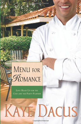 Menu for Romance (Brides of Bonneterre, Book 2): Dacus, Kaye ...