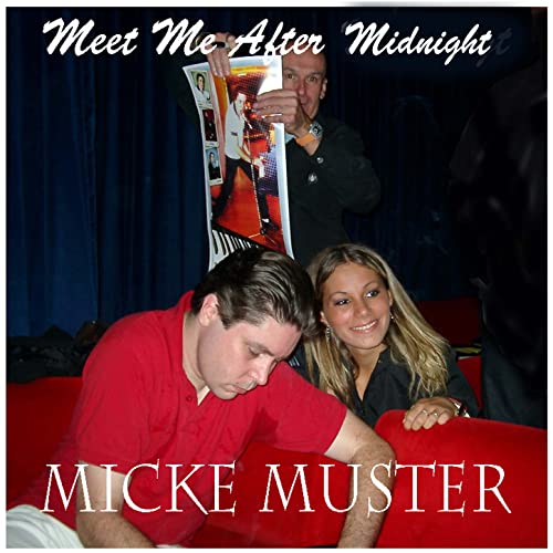 Meet Me After Midnight von Micke Muster auf Amazon Music Unlimited
