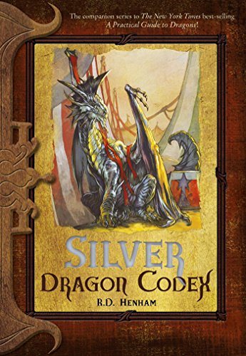 Silver Dragon Codex: The Dragon Codices eBook : Henham, R.D.: Amazon.ca ...