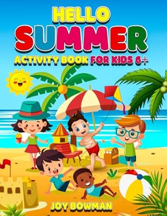 Hello Summer Activity Book For Kids 6+: Cool Summer Coloring Pages ...