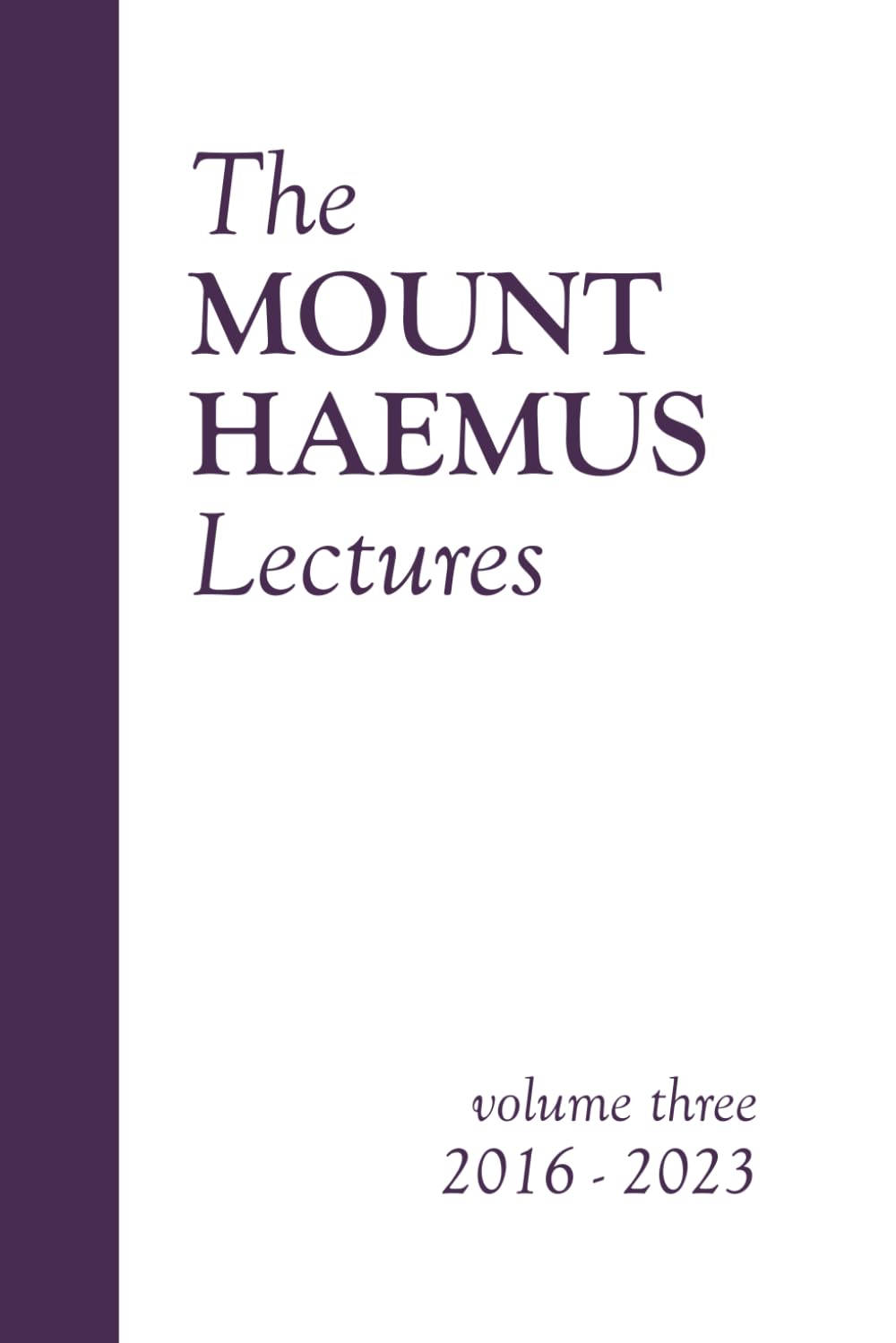 The Mount Haemus Lectures Volume 3: Burke, Eimear, Darton, Mike ...