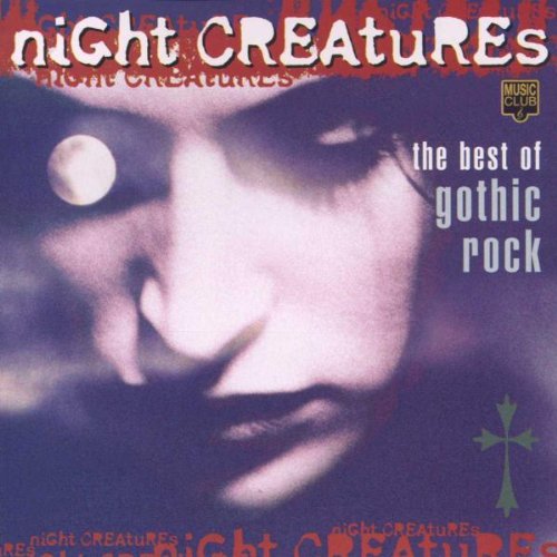 Night Creatures: The Best of Gothic Rock - Amazon.com Music