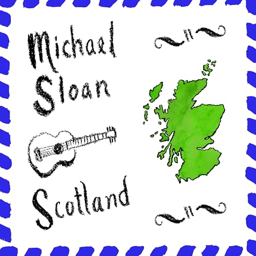 Amazon Music - Michael SloanのScotland - Amazon.co.jp