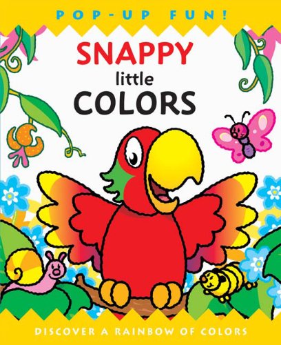 Amazon.com: Snappy Little Colors (Snappy Pop-Ups): 9781607103295: Lee ...