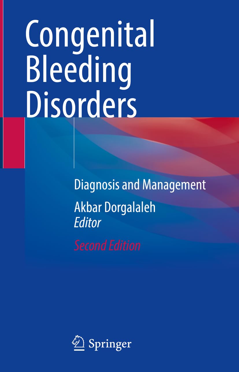 Congenital Bleeding Disorders: Diagnosis and Management: 9783031431555 ...