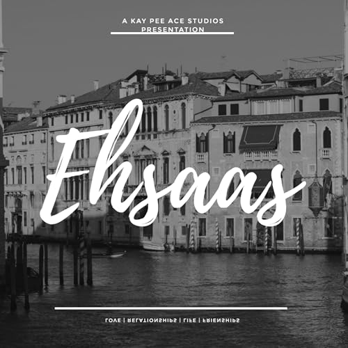 Ehsaas - Kisse, Kahaaniyan aur Aap : Kshitij Kapure: Amazon.in: Audible ...