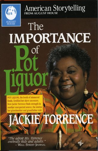 The Importance of Pot Liquor: 1st (First) Edition: Jackie Torrence ...