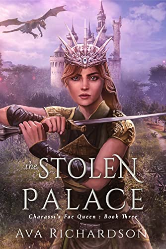Amazon.com: The Stolen Palace (Charassi's Fae Queen Book 3) eBook ...