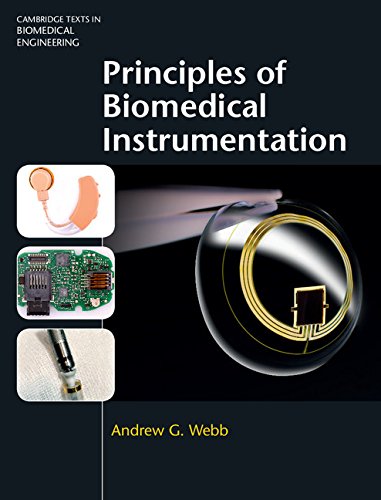 Principles of Biomedical Instrumentation (Cambridge Texts in Biomedical ...