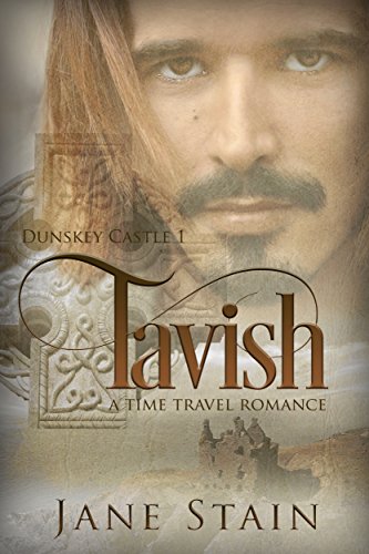 Tavish: A Time Travel Romance (Dunskey Castle Book 1) - Kindle edition ...