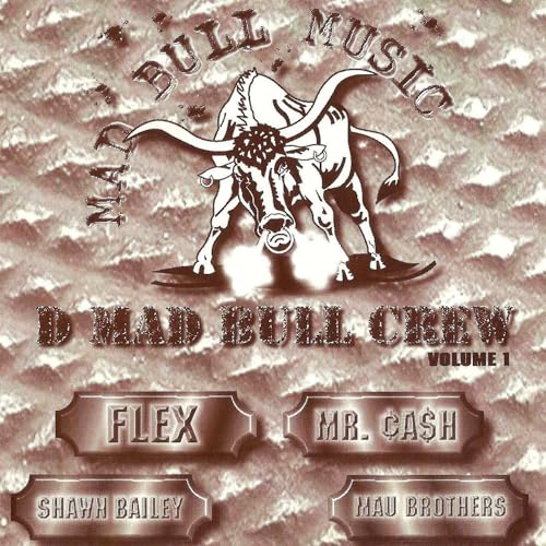 Play D Mad Bull Crew, Vol. 1 by VARIOUS ARTISTS on Amazon Music