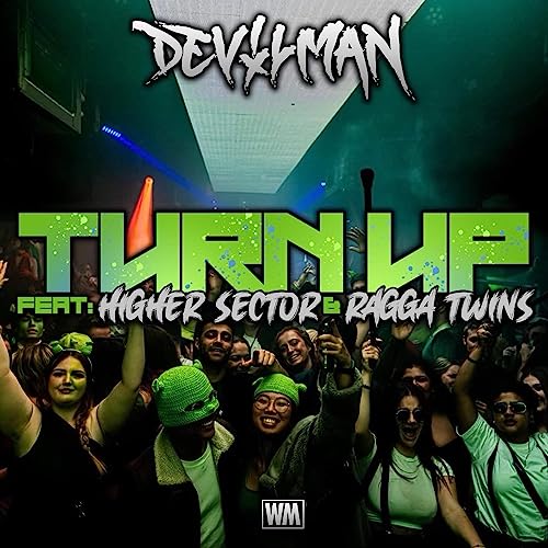 Play Turn up by Devilman, Higher Sector & The Ragga Twins on Amazon Music