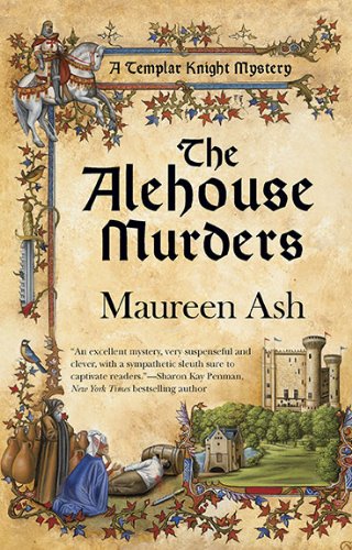 The Alehouse Murders (A Templar Night Mystery): Ash, Maureen ...